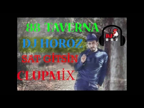 Dj HoRoZ vs  Sat Gitsin taverna REMİX