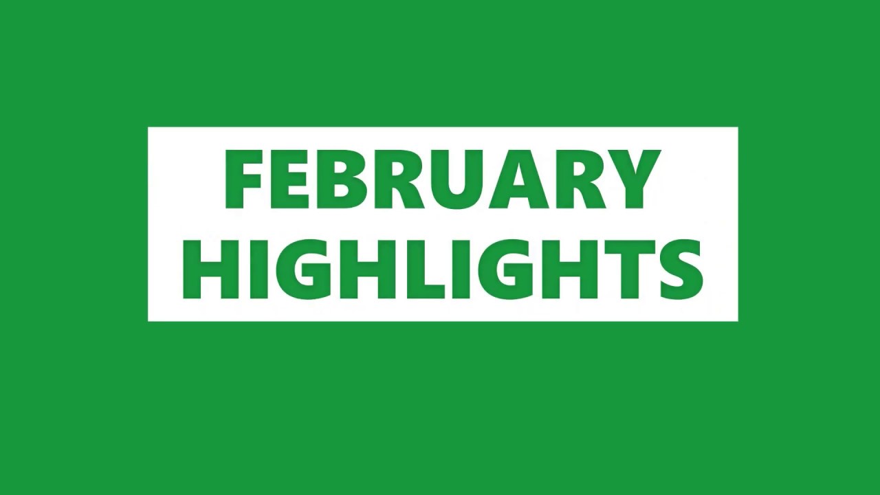 February Highlights - YouTube