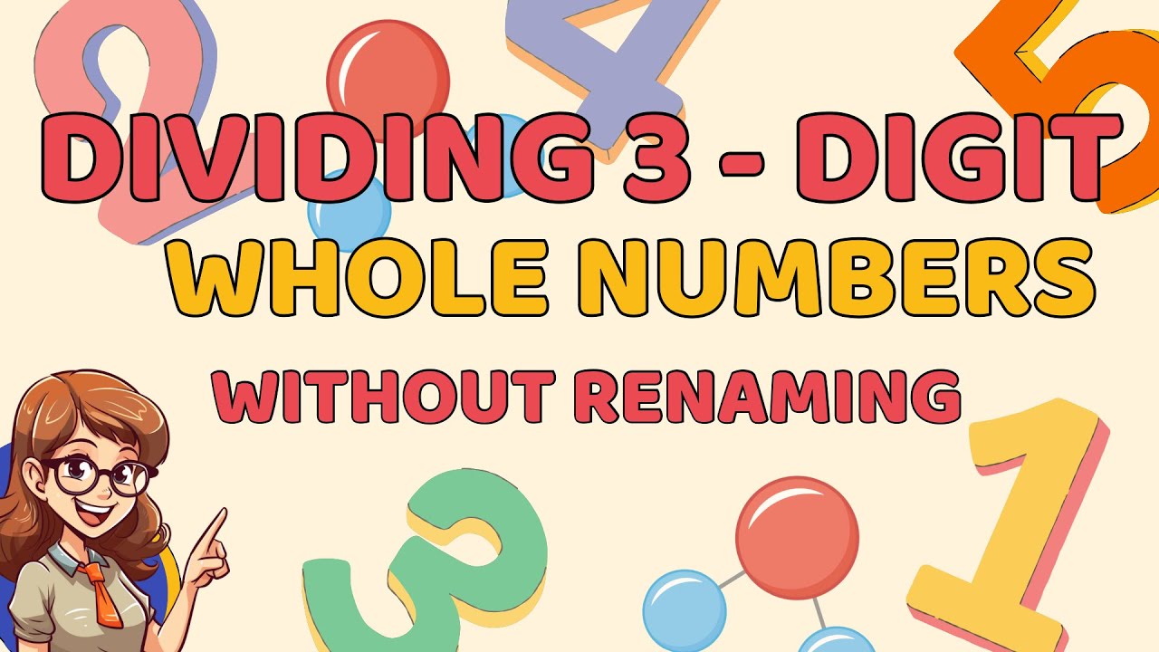 Dividing 3-digit Whole Numbers with Renaming - YouTube