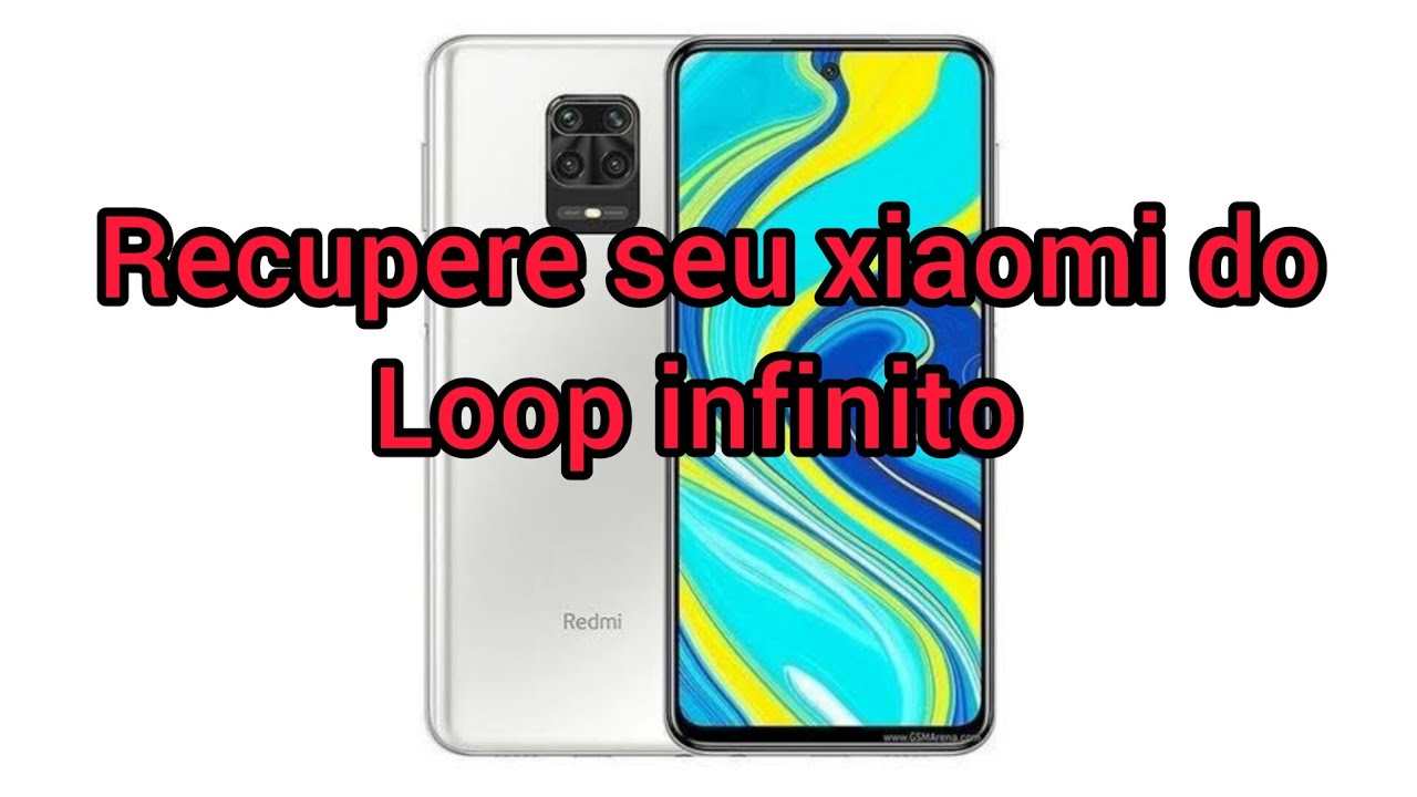 Xiaomi note 9s em loop, como resolver problema do xiaomi reiniciando sem iniciar o sistema (2023 ...