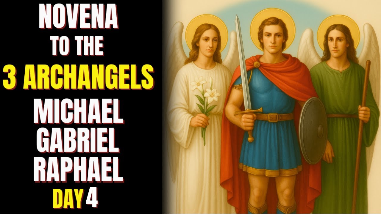 Day 4 of the Novena to the 3 Archangels Michael, Gabriel, and Raphael ...