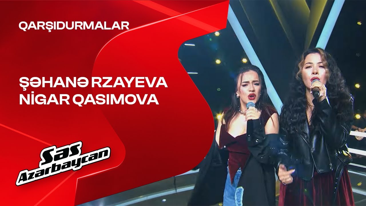 Şəhanə Rzayeva - Nigar Qasımova | Ciao adios | Qarşıdurmalar | Səs ...