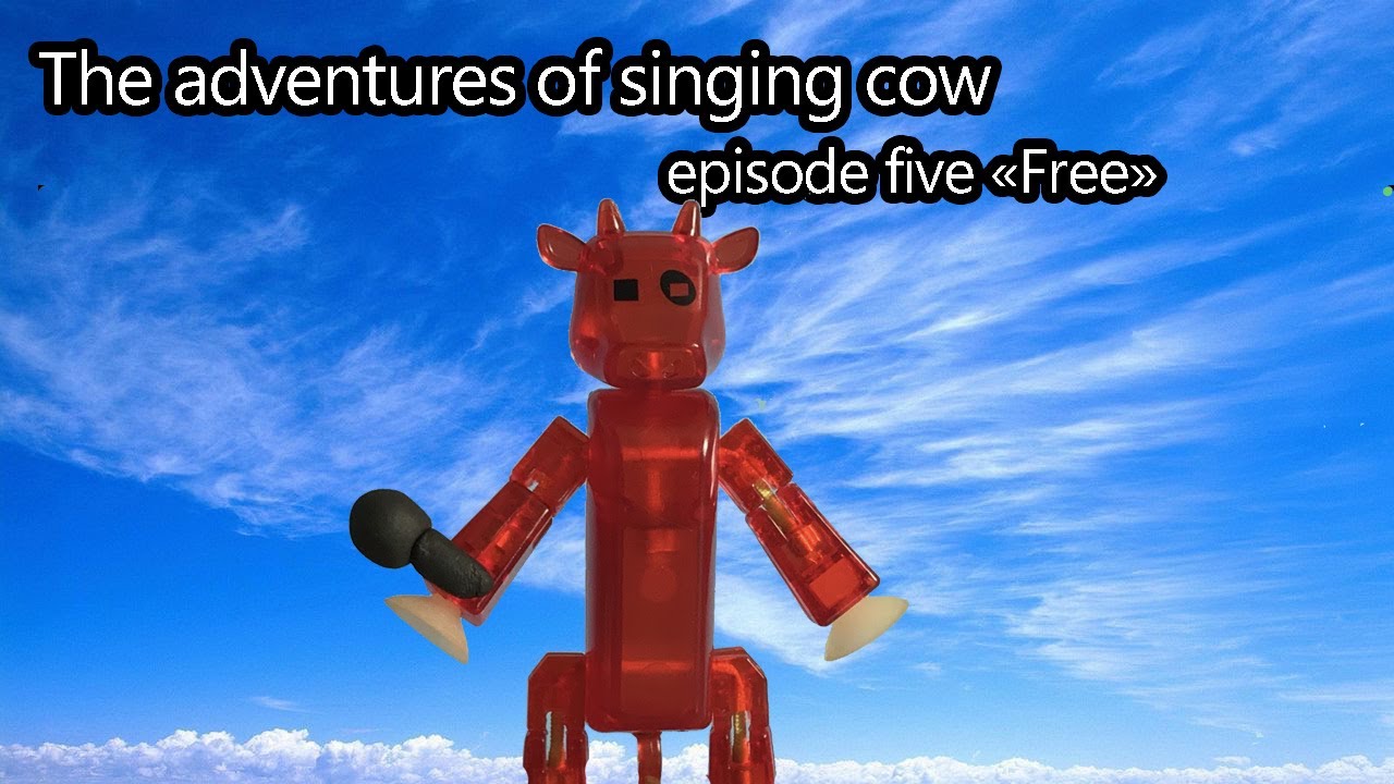 The adventures of singing cow episode five "Free" - YouTube