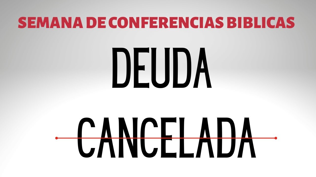 deuda cancelada-Pr. Wilmer Figueroa - YouTube