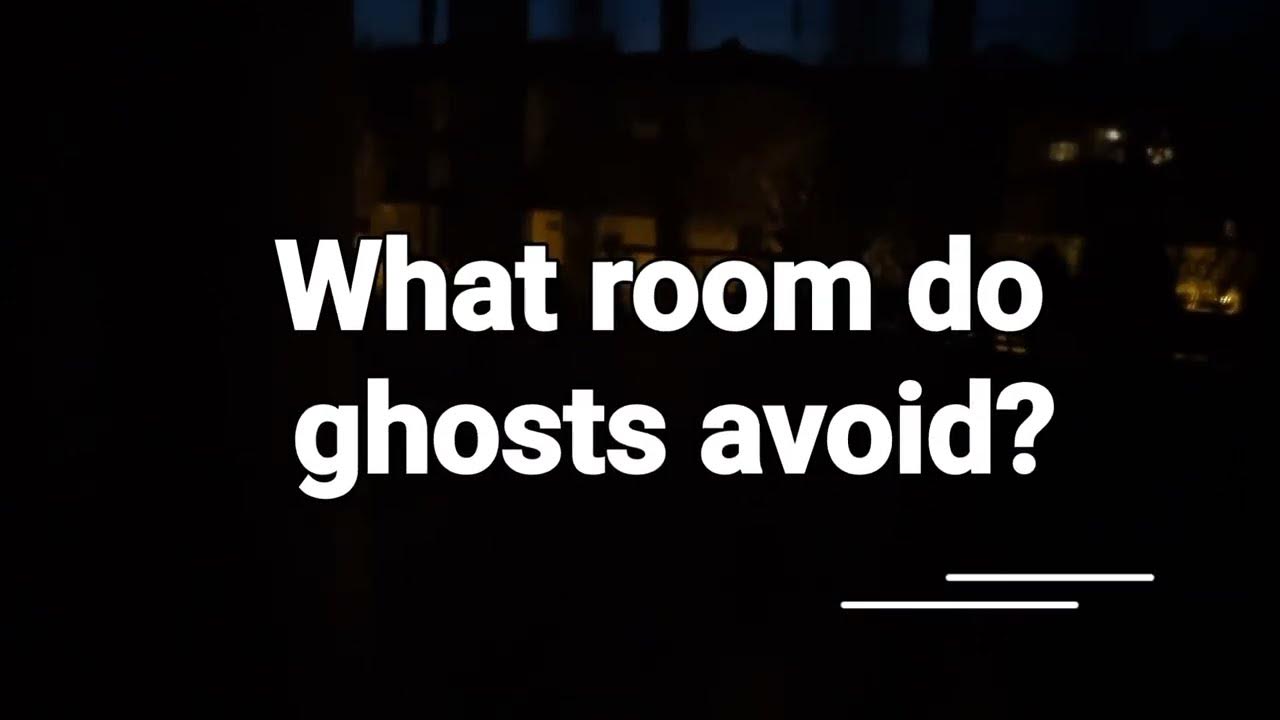 What room do ghosts avoid? - YouTube