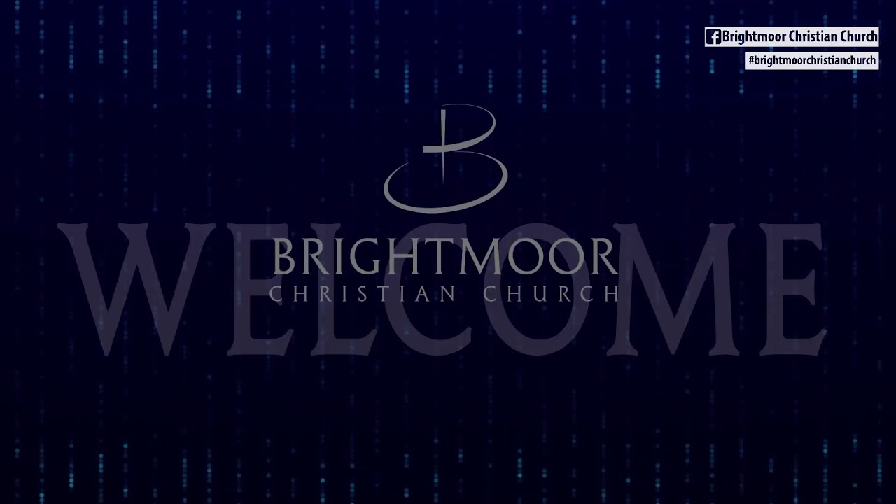 Brightmoor Christian Church Live Stream - YouTube