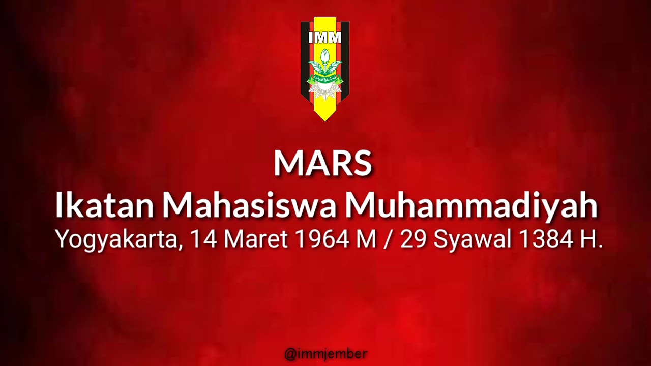 MARS IMM (Lagu Ikatan Mahasiswa Muhammadiyah) - YouTube
