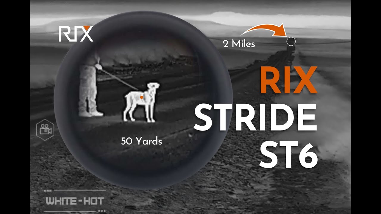 Rix Stride ST6 Image Quality: 50 yards to 2 miles - YouTube