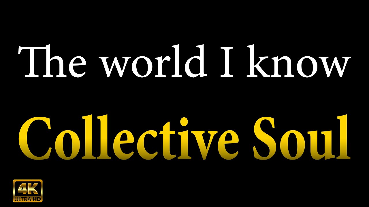 The world i know KARAOKE - Collective Soul - YouTube