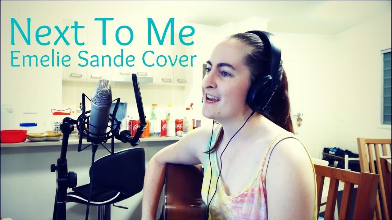 Next To Me - Emelie Sande (Live Looping Cover by Sarah Alice) - YouTube