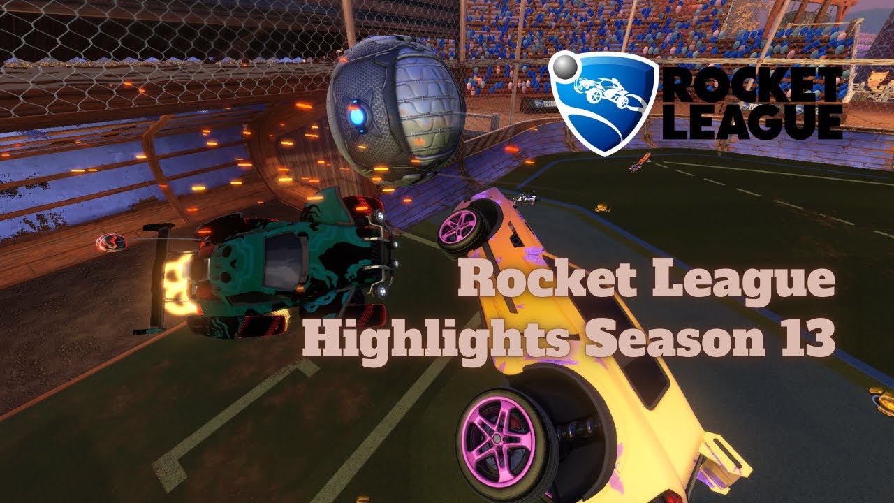 Epic Goals, Clutch Saves, Gameplay Highlights, Rocket League Season 13 ...