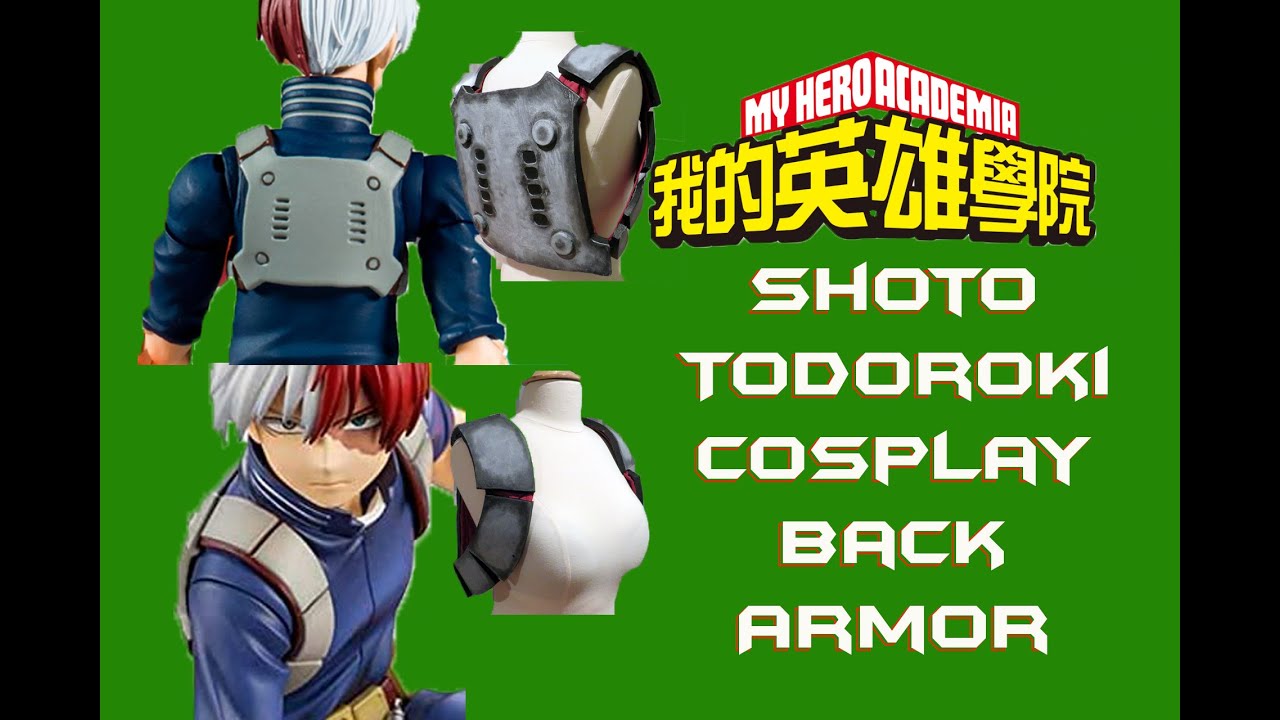 Shoto Todoroki Back Armor Cosplay - My Hero Academia - DIY - YouTube