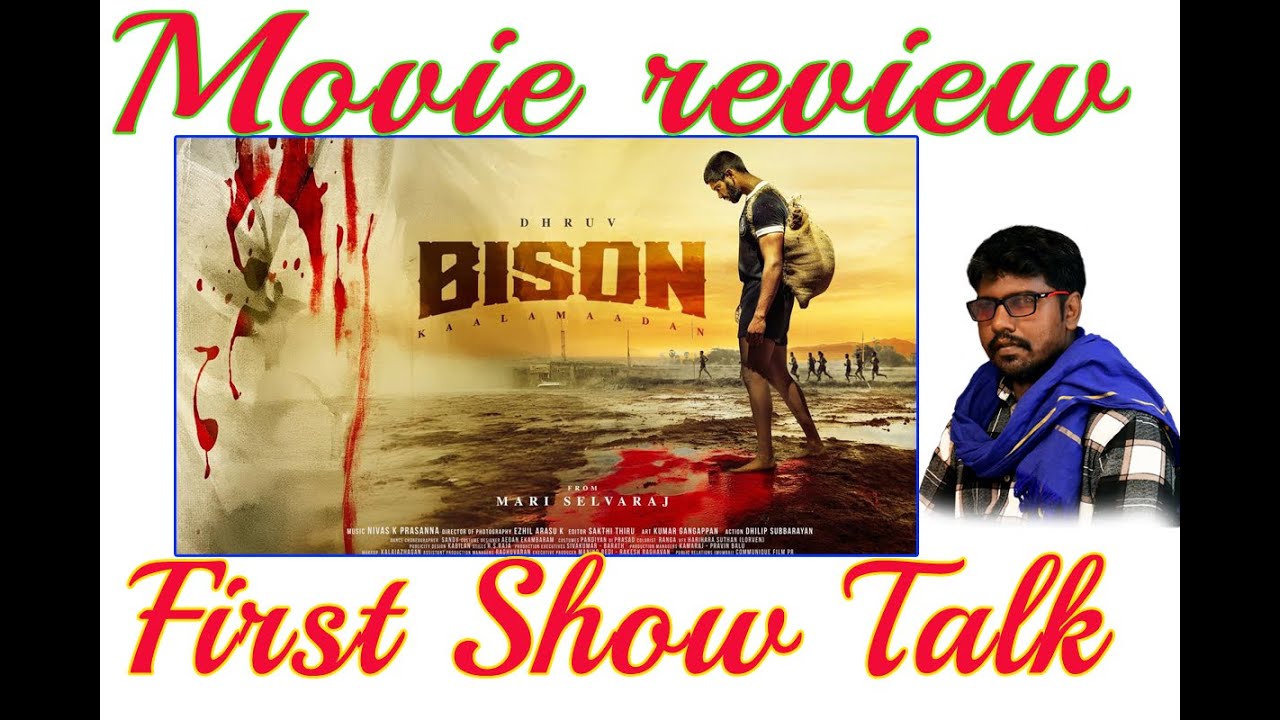 Bison Movie Review Tamil/Dhruv Vikram/MariSelvaraj/Anupama/Rajisha/Amir ...