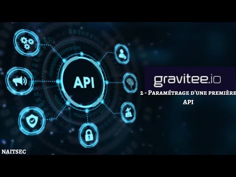 Paramétrage d'une API dans Gravitee - YouTube