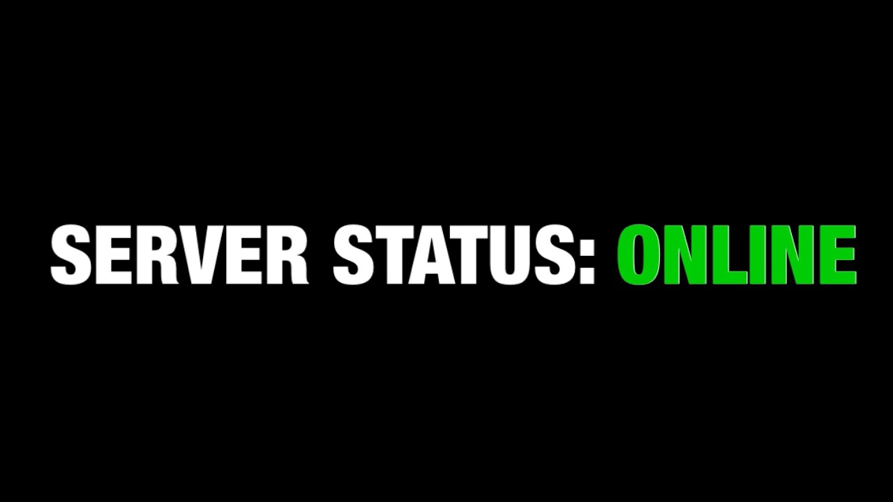 SERVER STATUS: ONLINE - YouTube