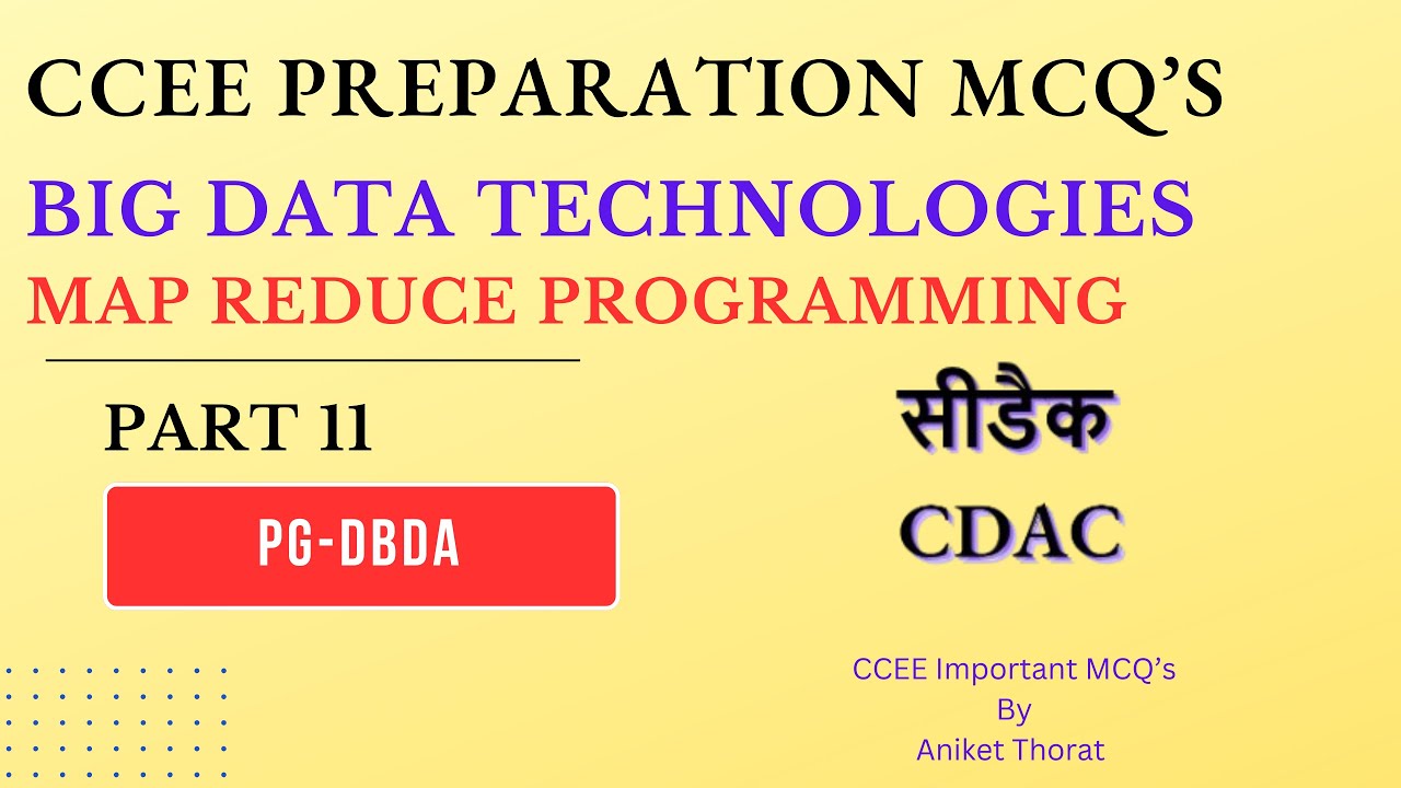 CDAC | PG-DBDA | CCEE Preparation MCQ's | BDT | Map Reduce Programming ...