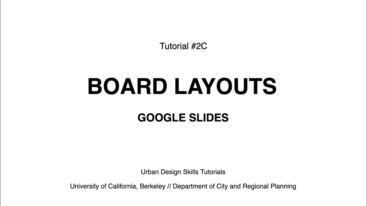 Tutorial #2C: Board Layouts (Google Slides) - YouTube