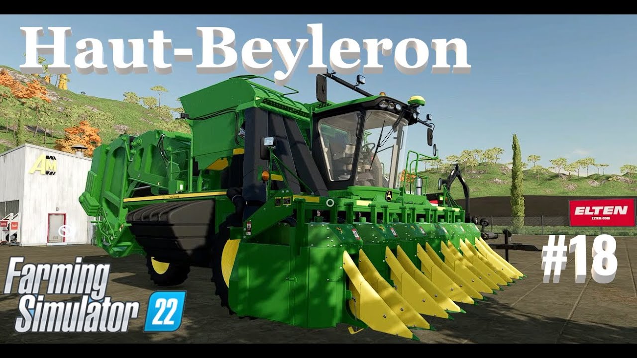 Cotton Harvest Contract #18 | Haut-Beyleron Farming Simulator 22 | FS22 ...