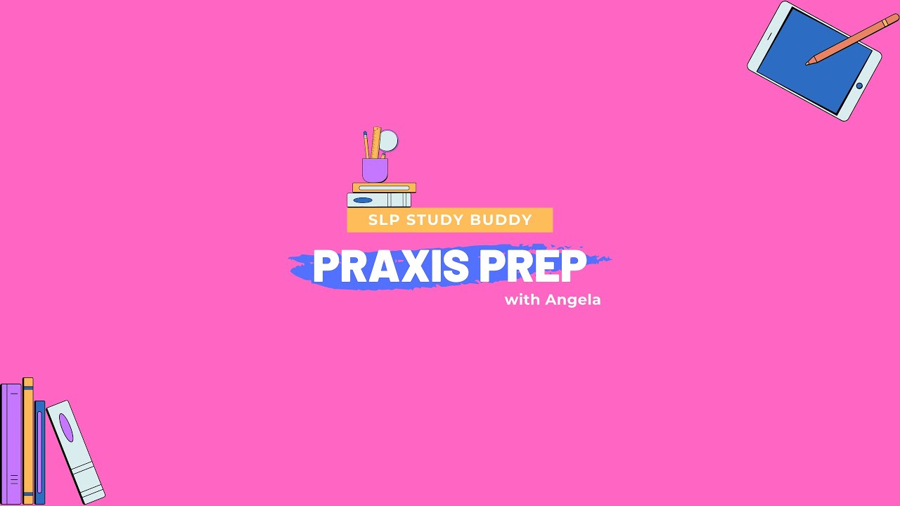 Studying for the SLP Praxis? Here's My Plan! | SLP Study Buddy - YouTube