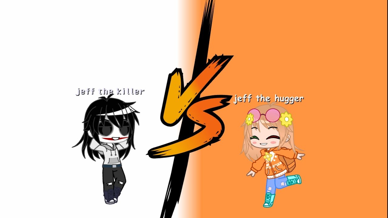 jeff the hugger vs jeff the killer - YouTube