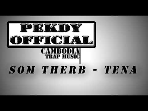 SOM THURB (TENA) - Trap - PekDy OFFICIAL