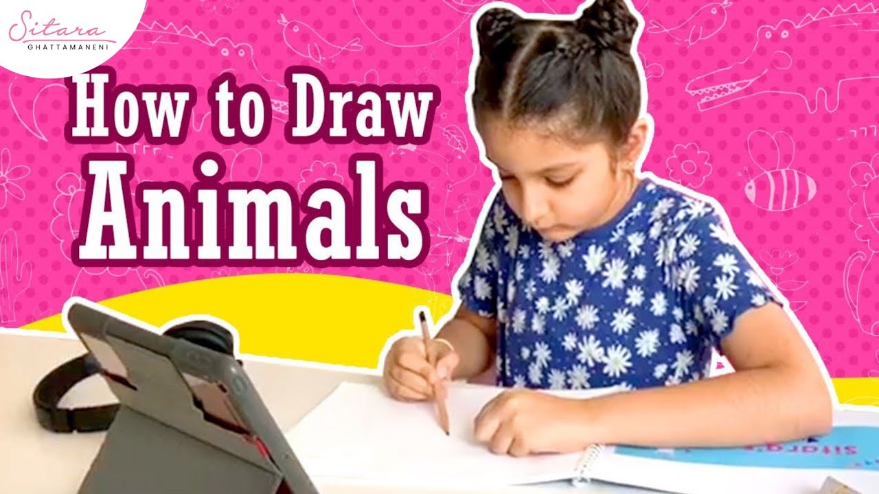 How To Draw Animals | Drawing Tutorial For Kids | Sitara Ghattamaneni ...