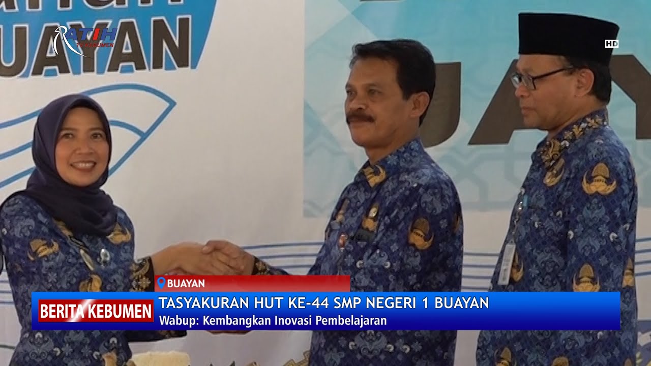 Wakil Bupati Kebumen Hadiri Tasyakuran HUT Ke-44 SMPN 1 Buayan - YouTube