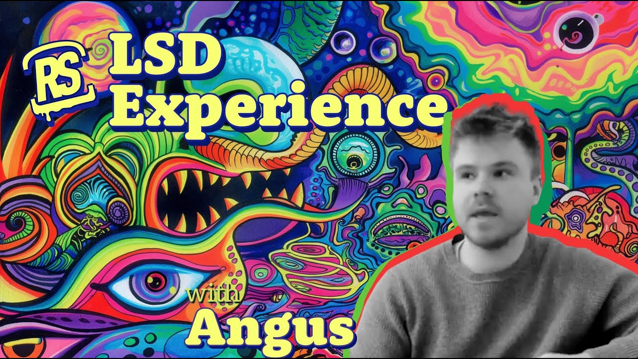 LSD Experience - Angus - YouTube
