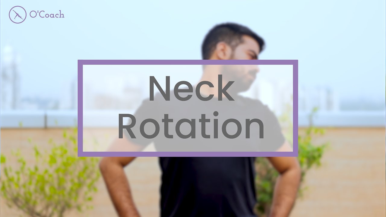 Neck Rotation Exercise | Full Body mobility workout | Ease Neck Pain At ...