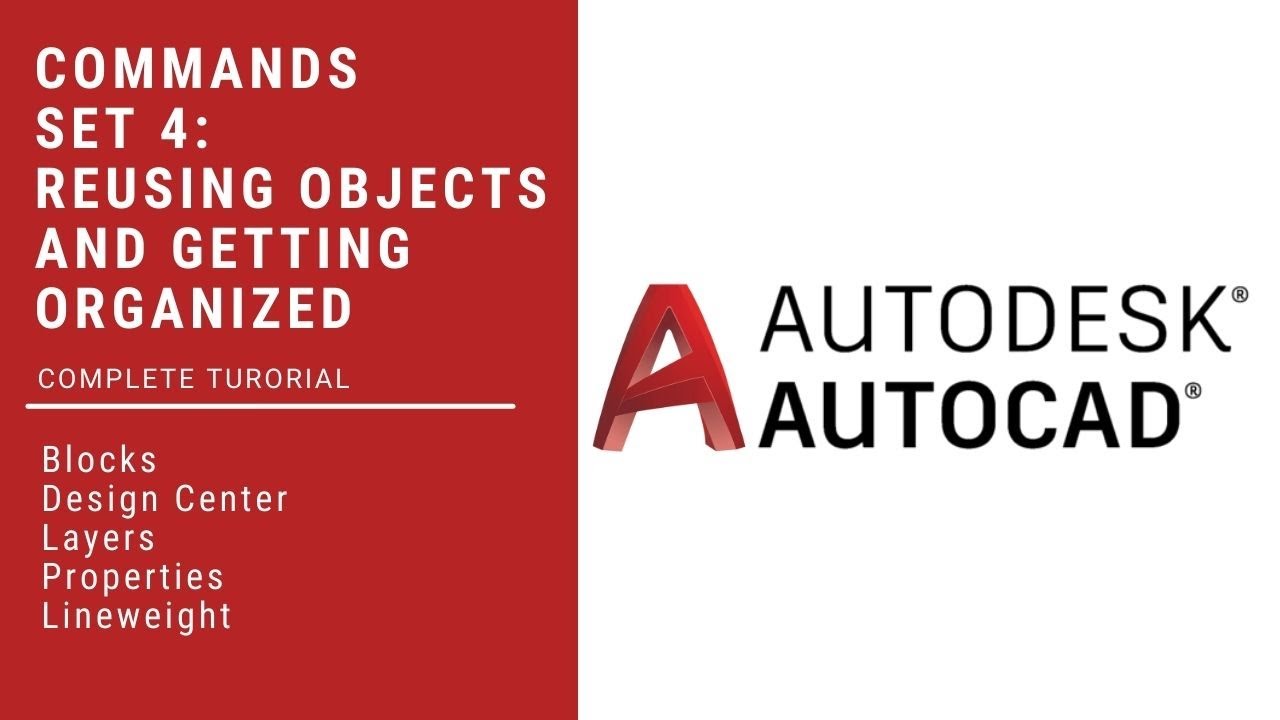 006 - Lecture 06 | AutoCAD Commands - Set 4: Re-Using Objects and ...