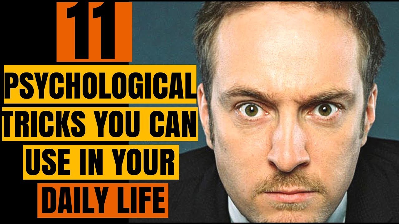 11 Clever Psychological Tricks You Can Use In Your Daily Life ...