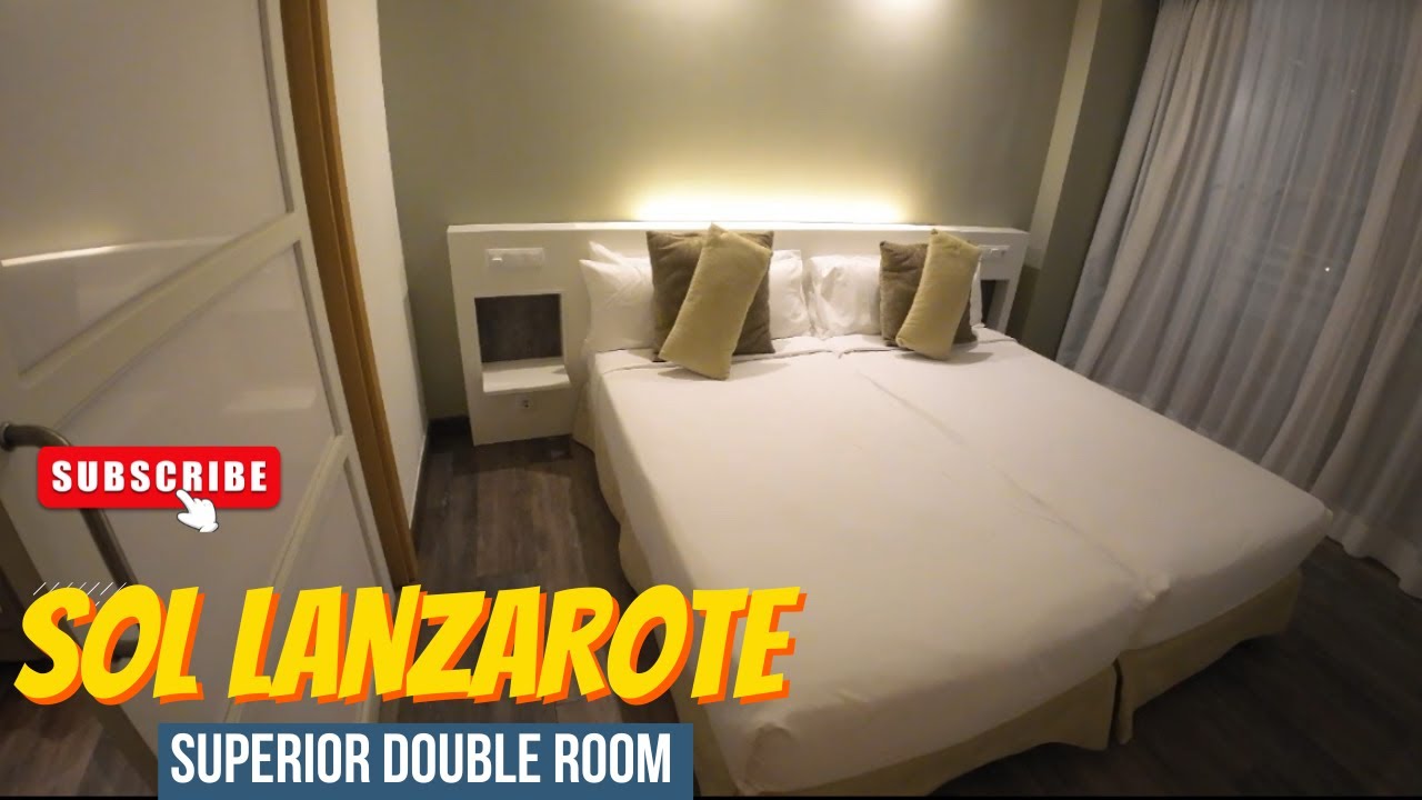 Sol Lanzarote Superior Double Room Tour | Ultimate Comfort & Style ...