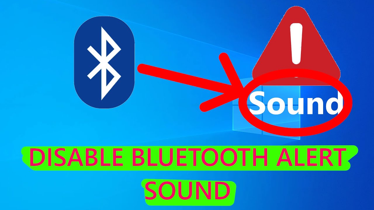 How to Disable Bluetooth Alert Sound on Windows 10 | Easy Steps - YouTube