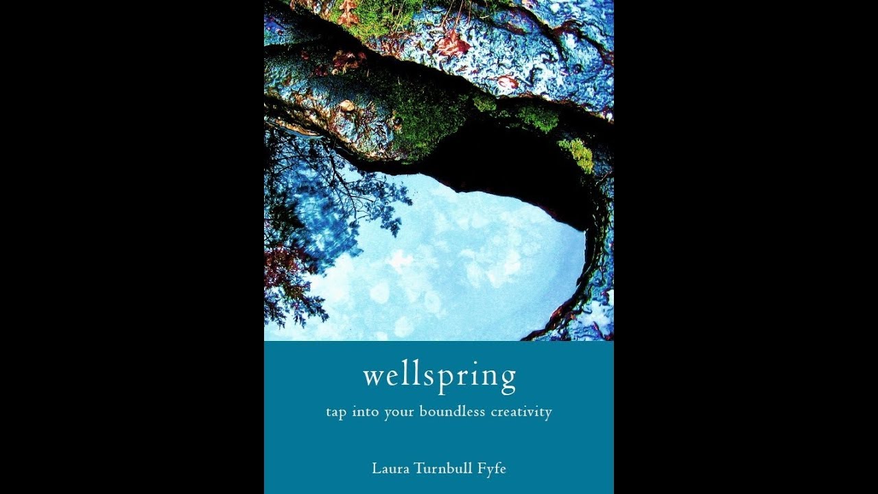 Wellspring Process - Figment Books - Laura Fyfe - YouTube