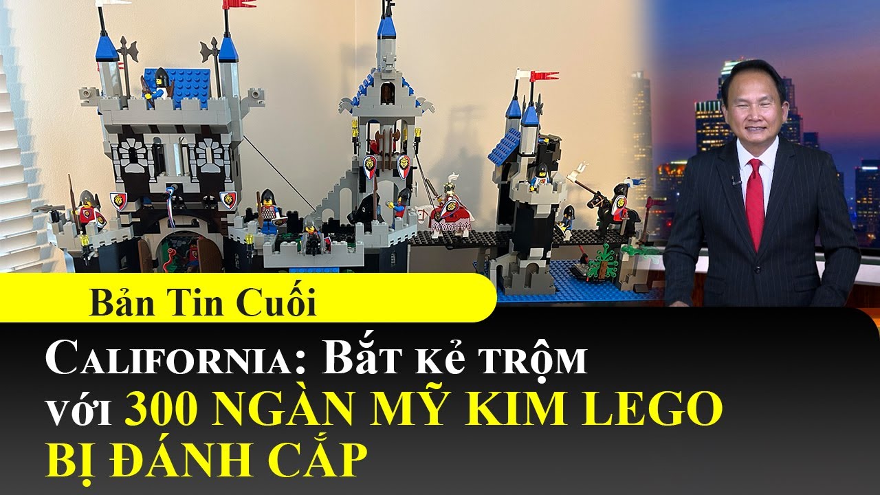 California: Bắt kẻ trộm với 300 ngàn Mỹ kim Lego bị đánh cắp📺Tin Địa ...