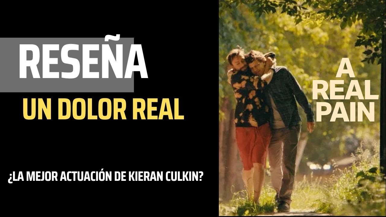 Reseña: Un dolor real #undolorreal #arealpain #kieranculkin - YouTube