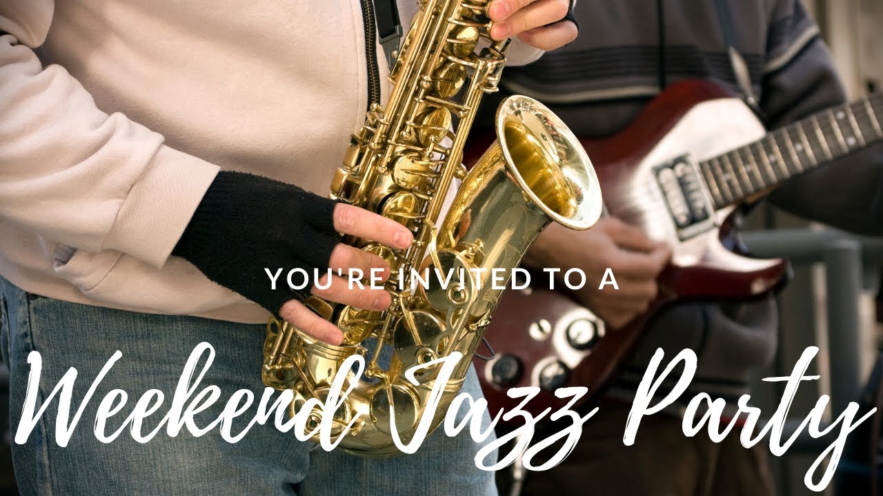 Fun Filled Weekend Jazz Party - YouTube