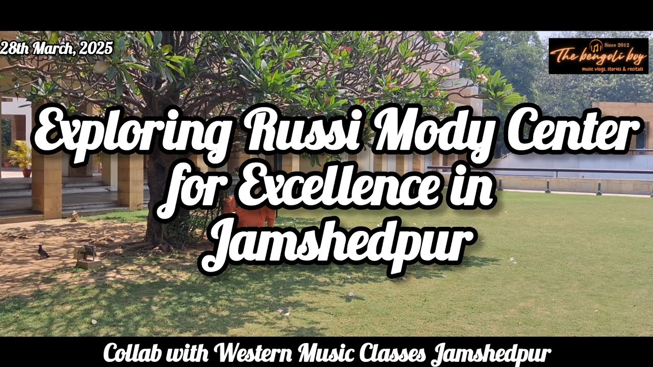 Exploring Russi Mody Center for Excellence in Jamshedpur | Coverage ...