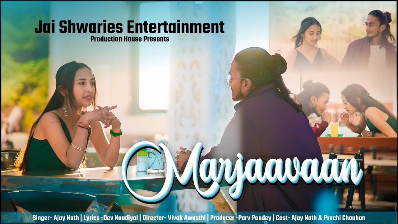 Marjaavaan || Ajay Nath || Prachi Chauhan || New Hindi Song - YouTube