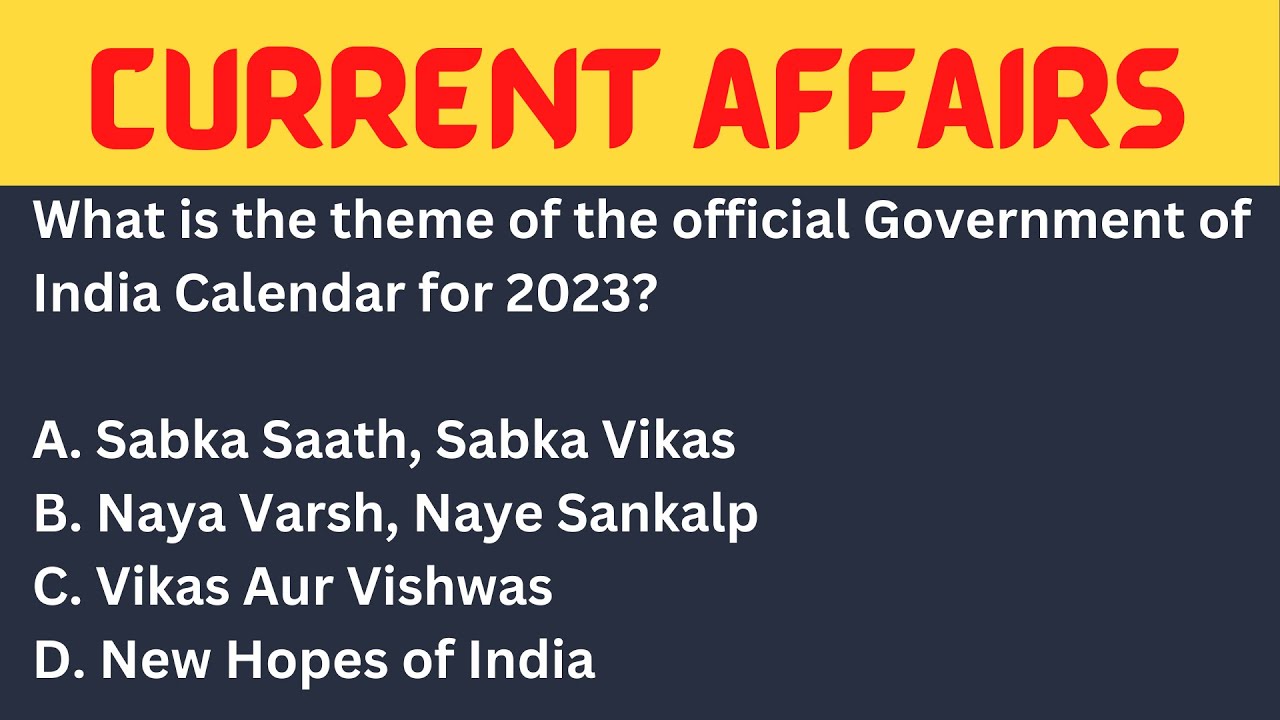 Daily current affairs booster:Theme of India Calendar 2023|Current ...