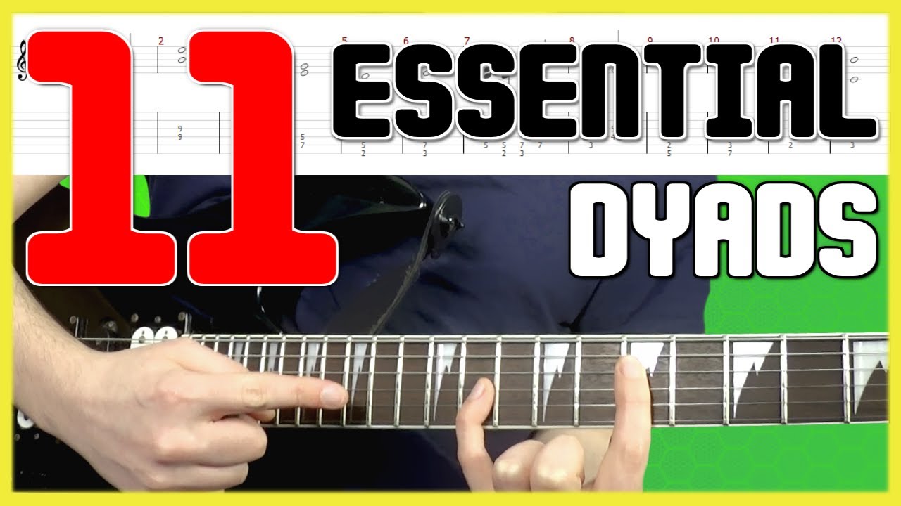 Dyads Guitar Lesson: 11 Two Note Chords EVERY Guitarist Should Know ...