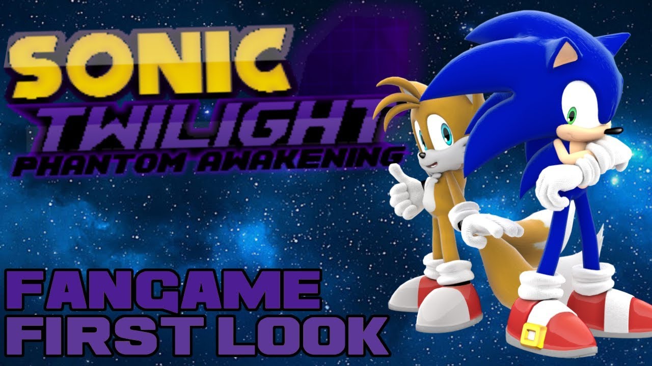Sonic Twighlight Phantom Awakening - Sonic Fan Games - YouTube