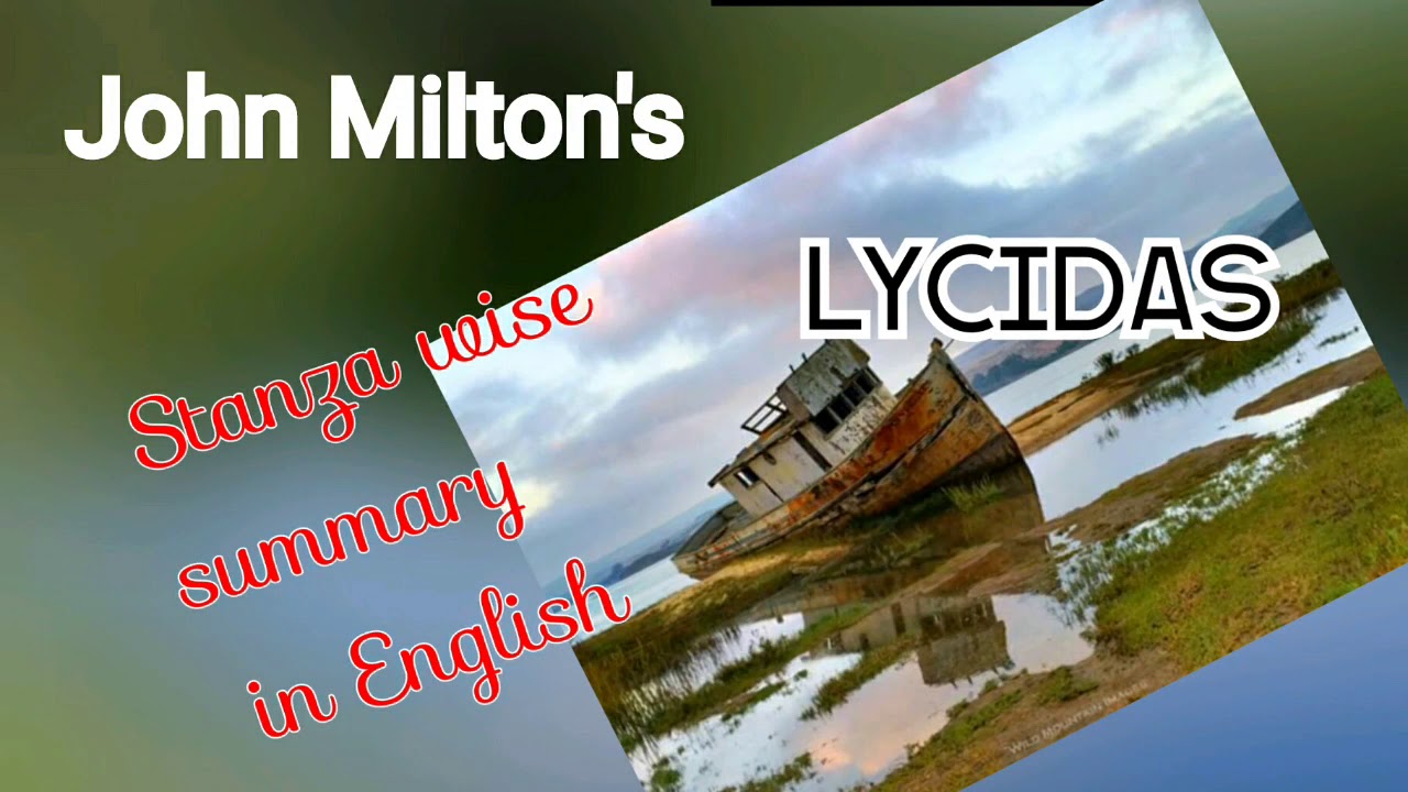 John Milton's Poem | Lycidas | Stanza wise Summary in English - YouTube