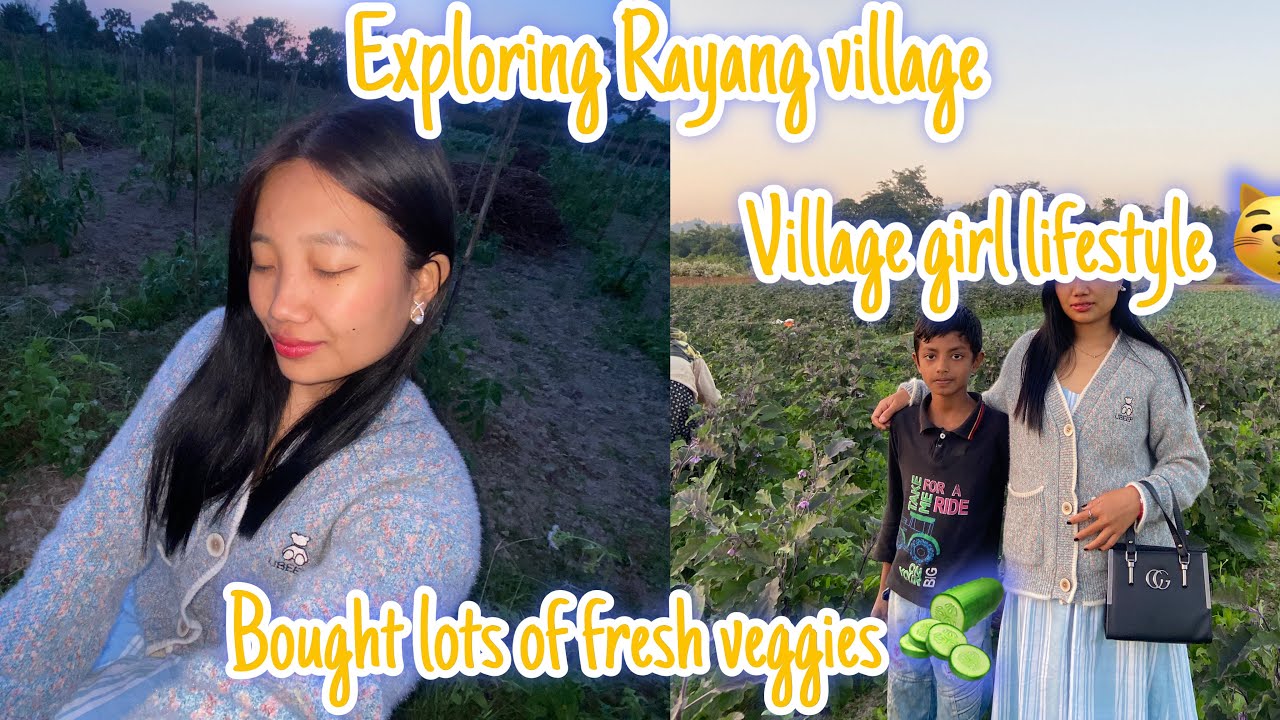 Explored a dreamland 🌱💕|| Rayang village Arunachal Pradesh 🎈💕# ...