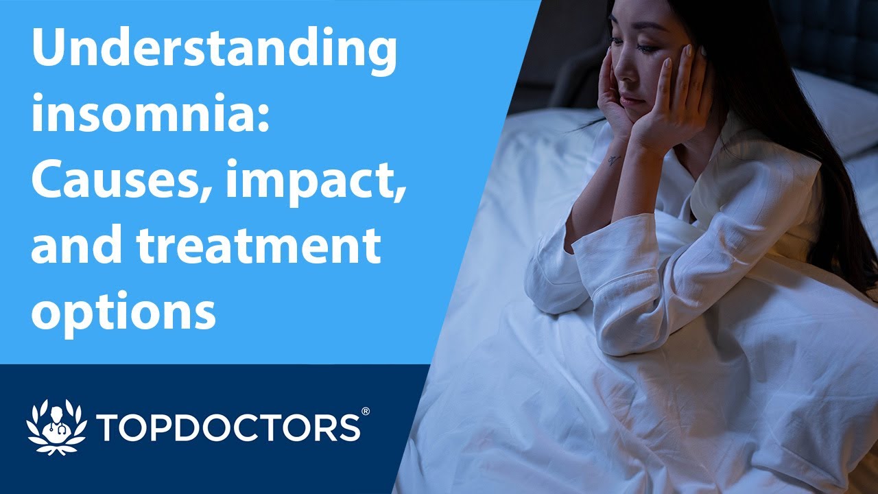 Understanding insomnia: Causes, impact, and treatment options - YouTube