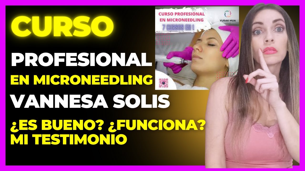 ¿Es bueno el Curso de Formación Profesional en Microneedling con ...