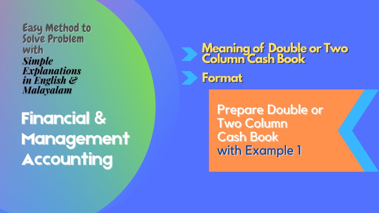 Double Column Cash Book, Meaning, Format, Prepare Double Column Cash ...