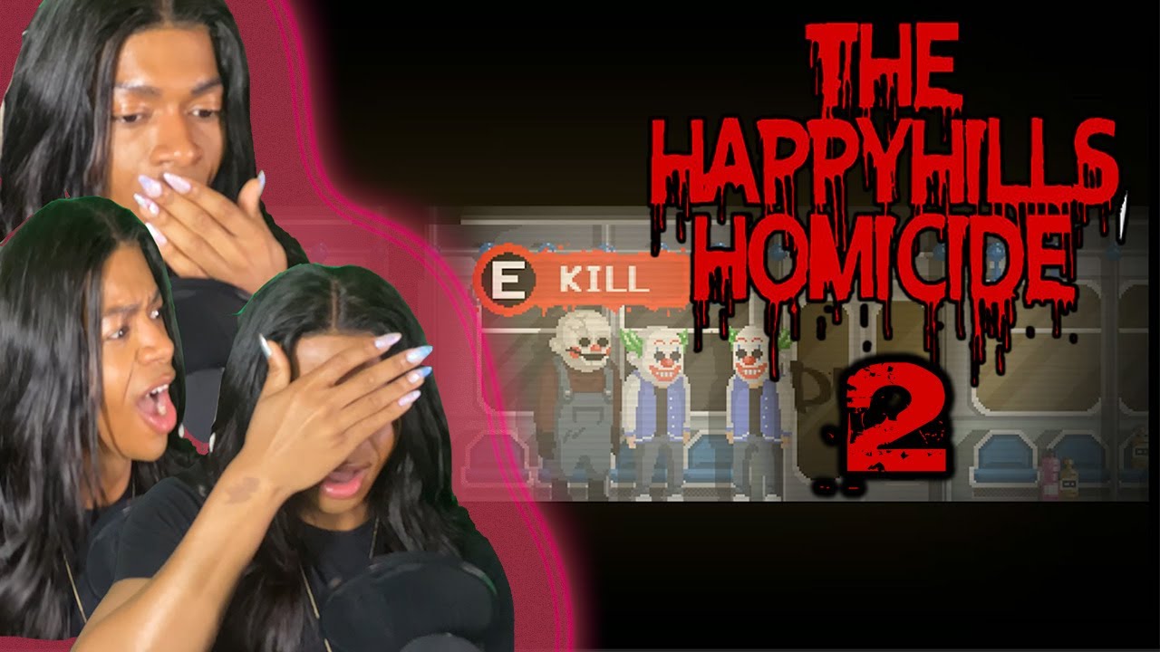 MY REACTIONS FROM PLAYING THIS GAME! The Happy Hills Homicide 2 : Out ...