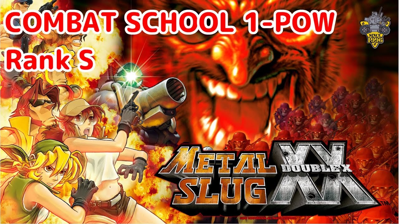 Metal Slug XX COMBAT SCHOOL POW Rescue Rank S - YouTube