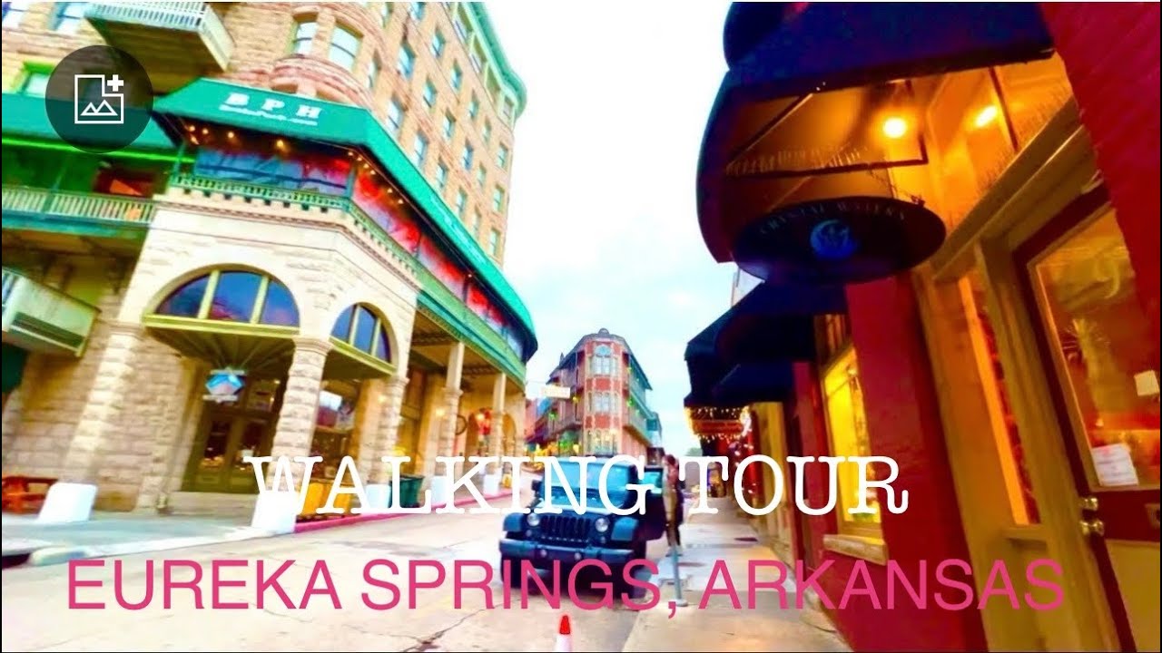 The Ultimate Eureka Springs Walking Tour: What You NEED to See!" - YouTube